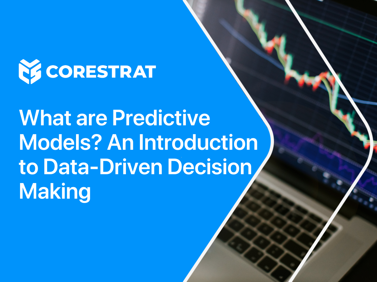 What Are Predictive Models An Introduction To Data Driven Decision Making 
